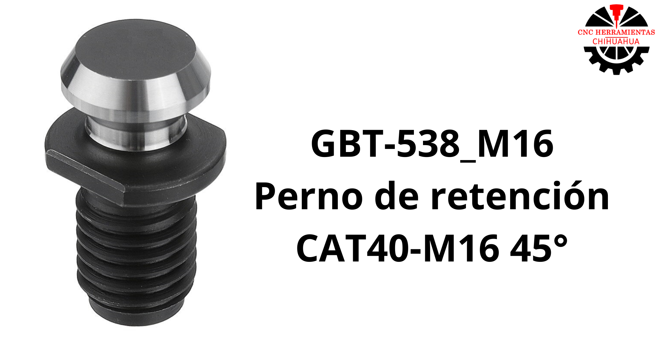 Perno de retención CAT40-M16 45°